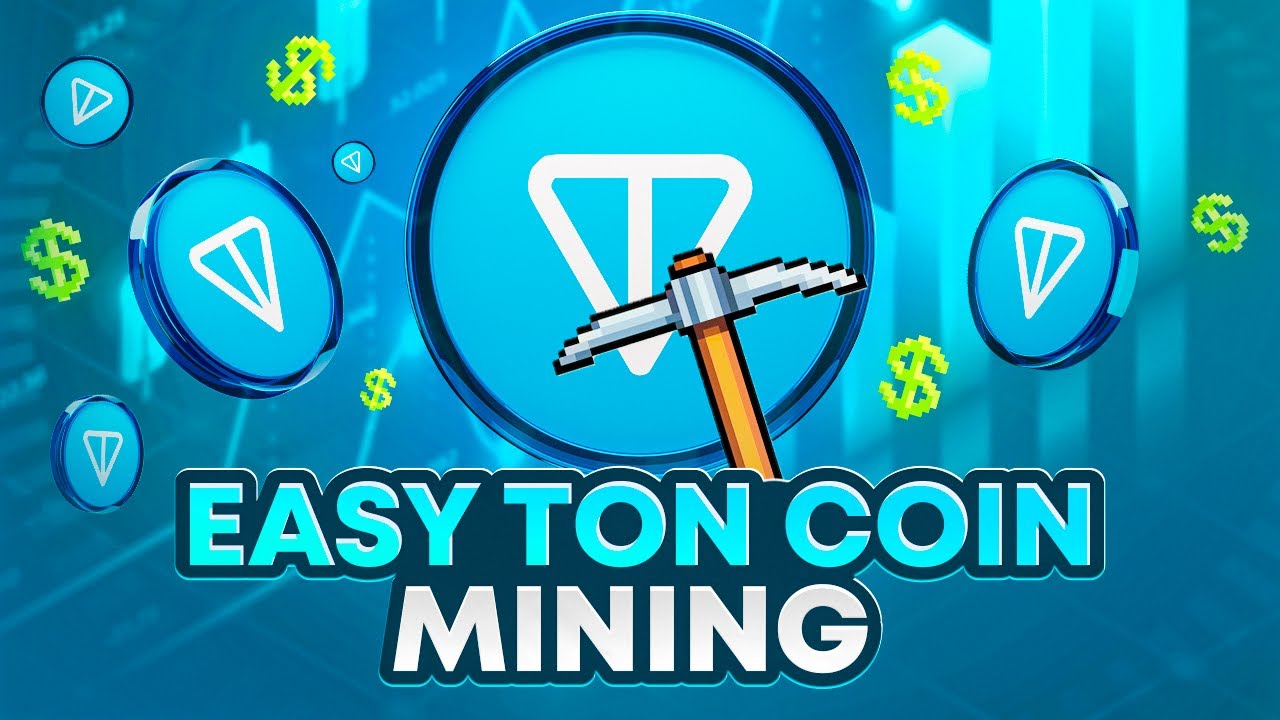 Mining TON Coin: Easy Steps to Earn Ton - Malaysia Marketing Community